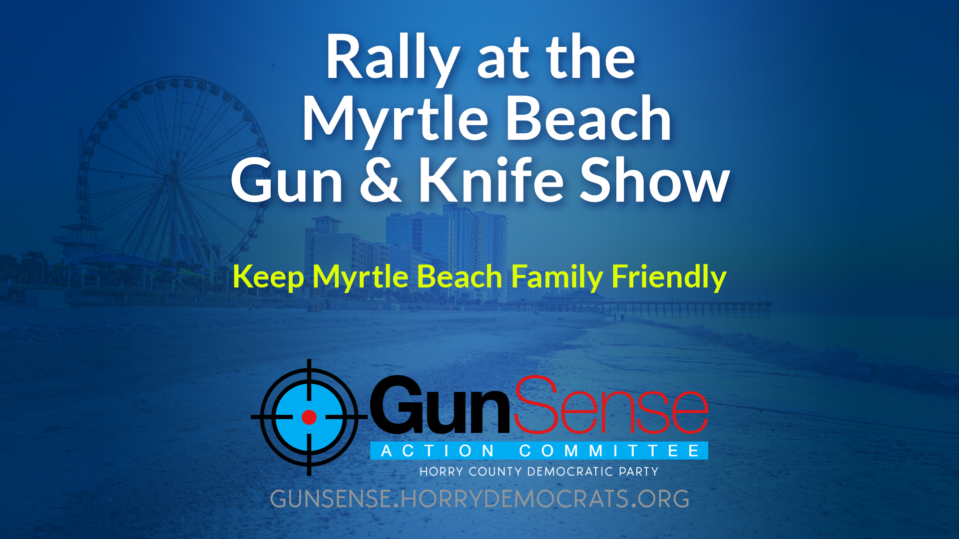 Gun Sense Action Committee Rally at the Myrtle Beach Gun & Knife Show ...
